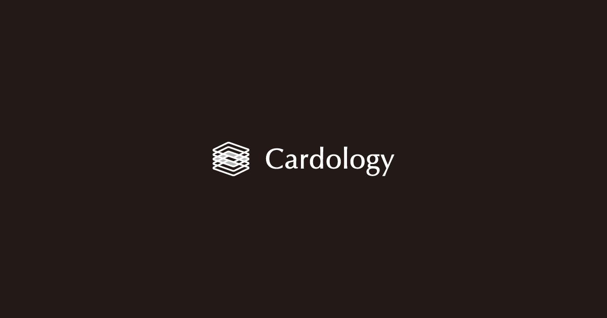 Cardology | カドロジ - Cardology